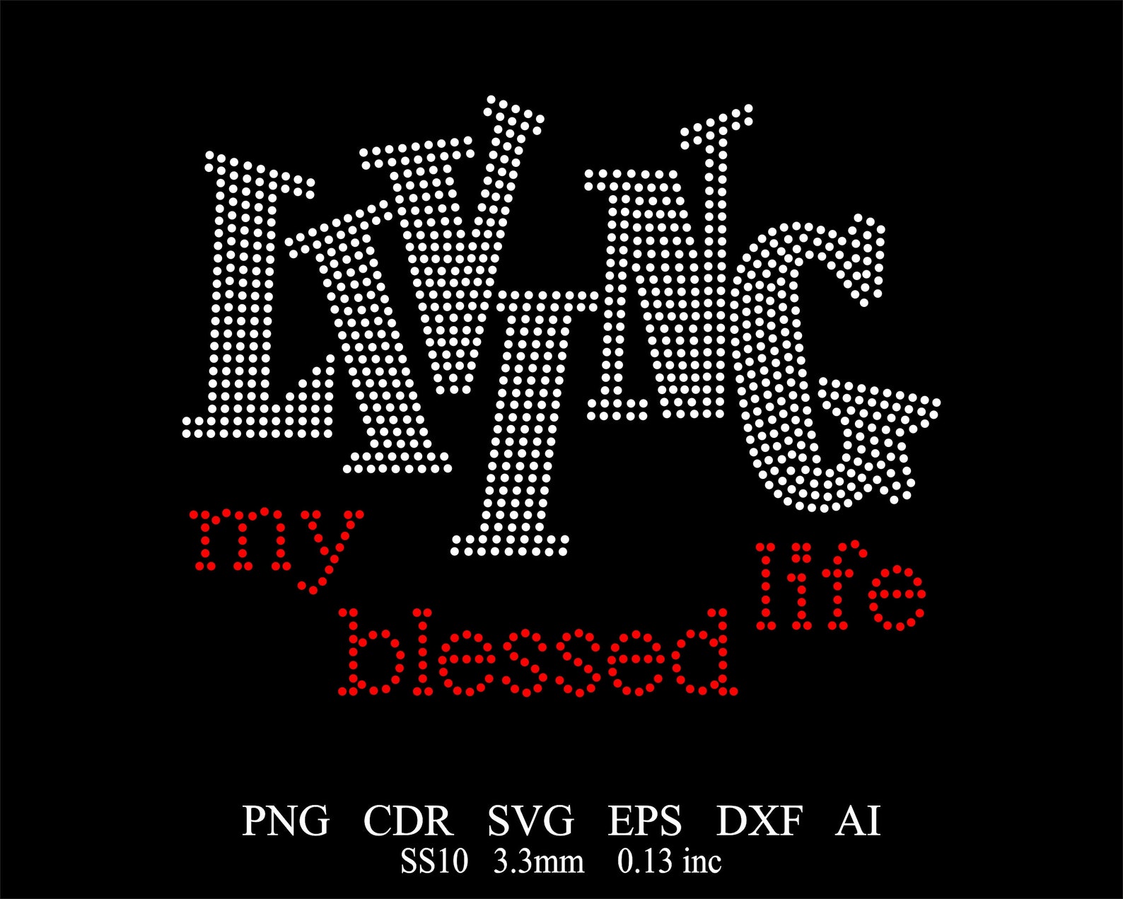 Rhinestone Living Template Rhinestone Blessed Template SS10 Svg Png Ai ...