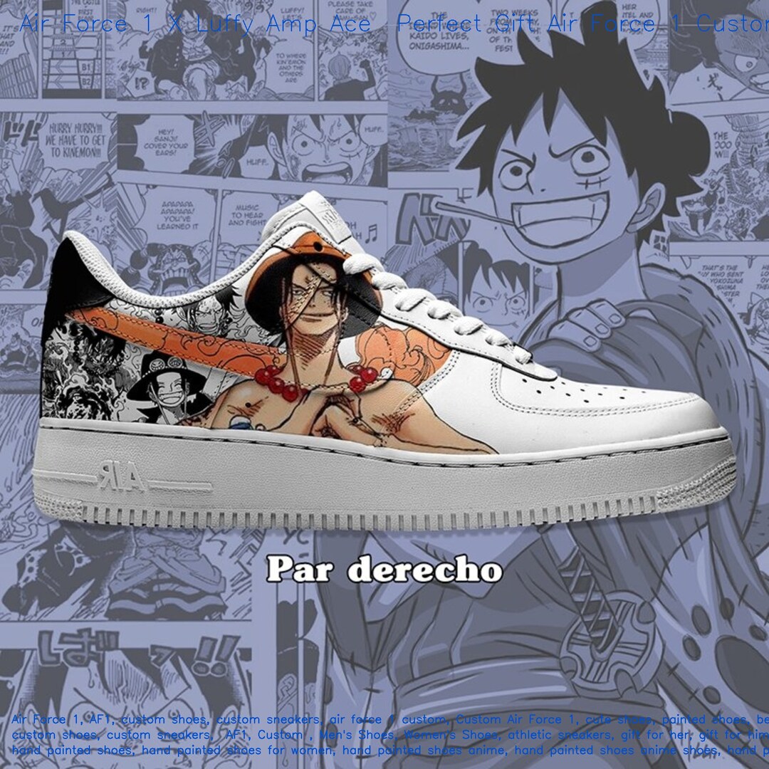SNKAir Force 1 X Luffy Amp Ace Perfect Gift Air Force 1 CustomBuy Now ...