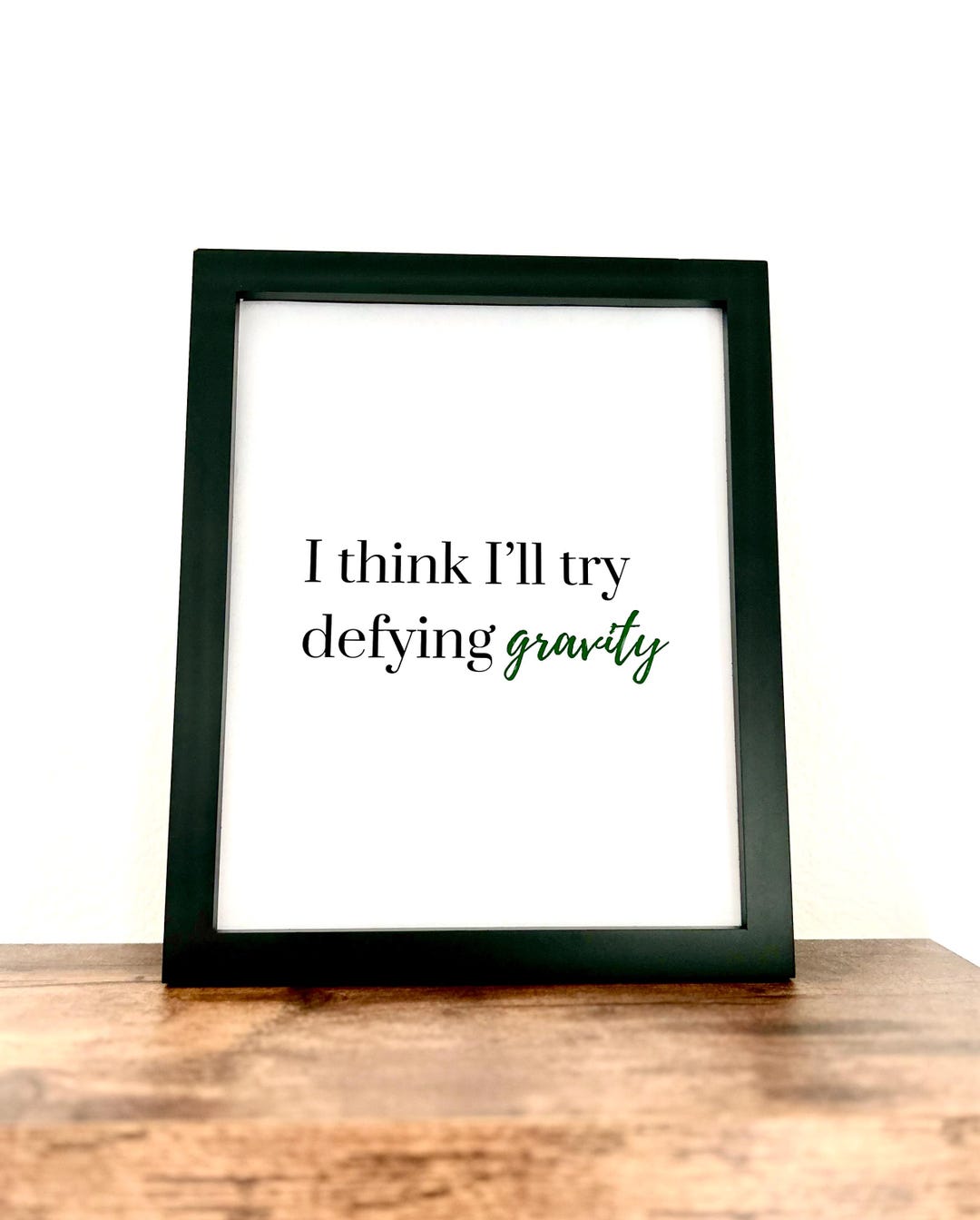 Wicked Printable Defying Gravity Wall Art Digital Download - Etsy