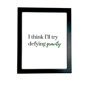 Defying Gravity Wall Art Digital Download - Etsy