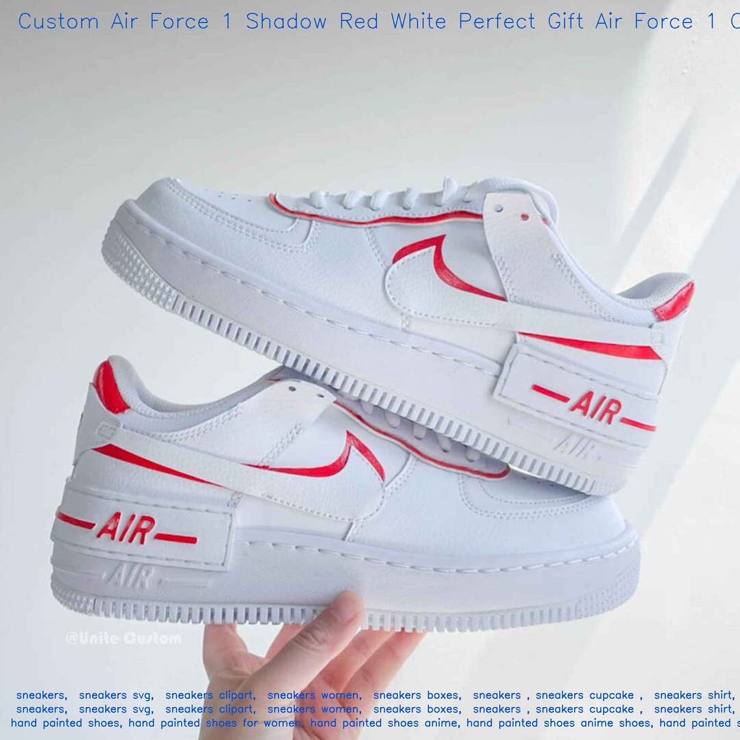 Custom Air Force 1 Shadow Red White Perfect Gift Air Force 1 Custombuy ...