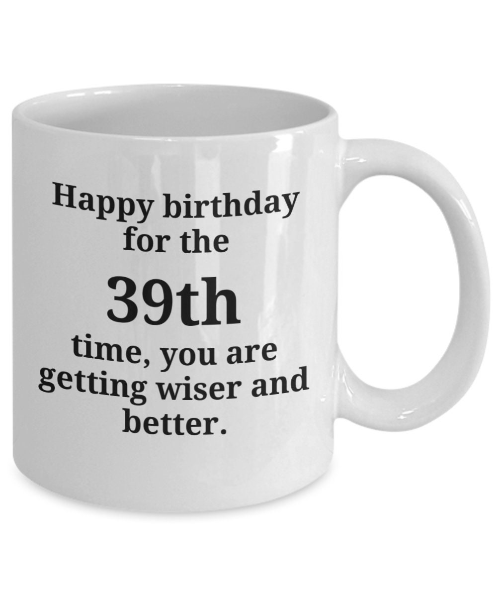 39th Birthday T Birthday T For 39year Old 39 Years Present