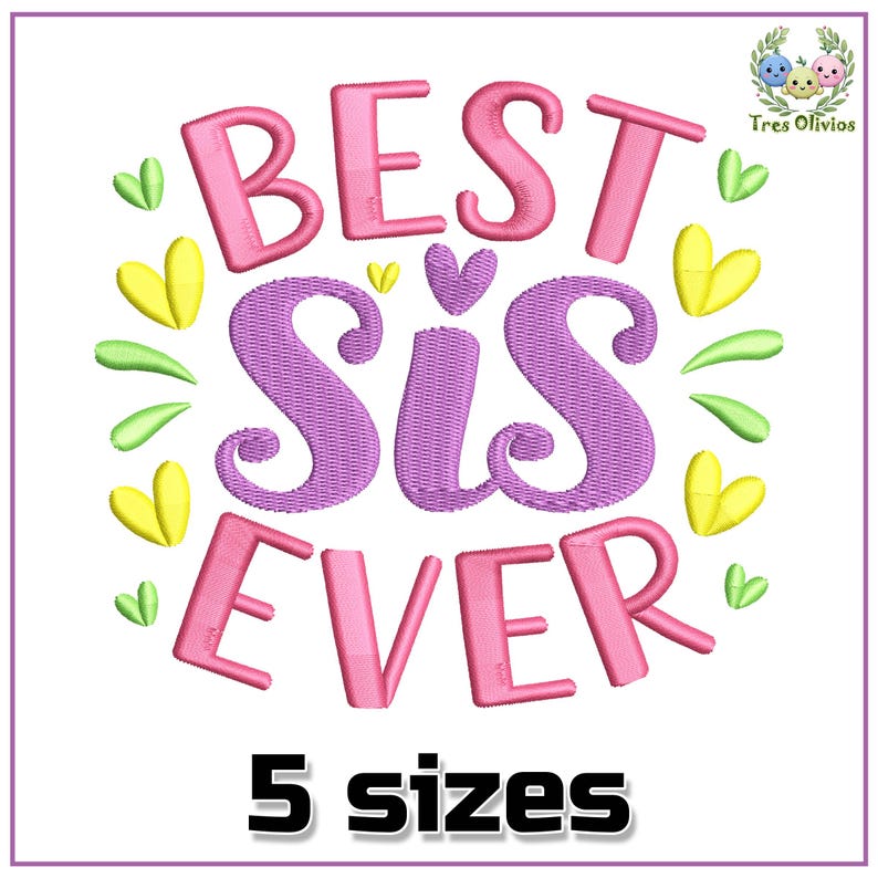 Best Sis Ever Machine Embroidery Design, Family, Siblings, Sister ...