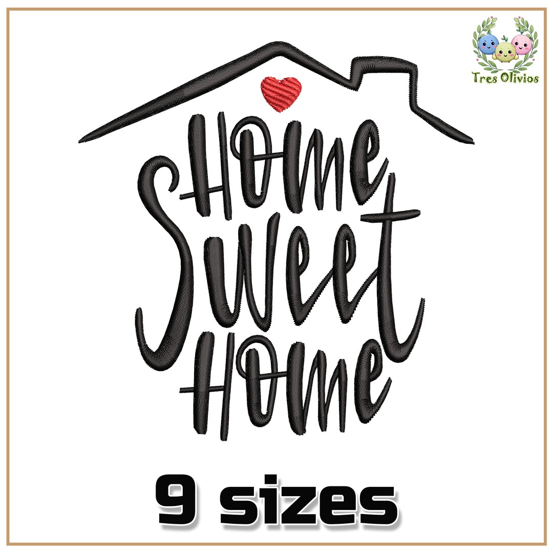 Home Sweet Home Machine Embroidery Design, Easy Family Embroidery for ...