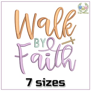 Walk by Faith Machine Embroidery Design, God, Bible Scripture ...