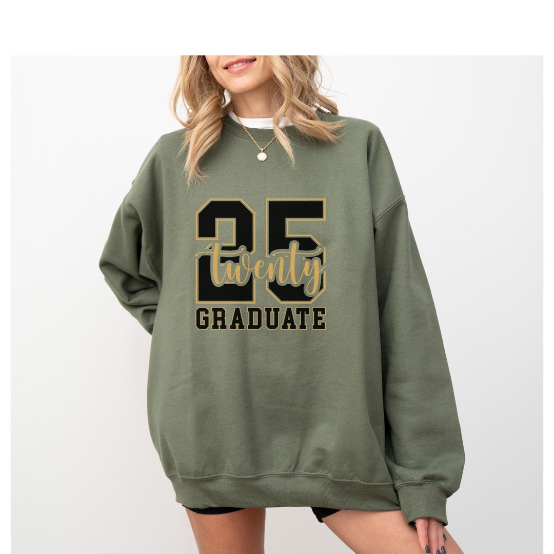 Twenty 25 Graduate Sweatshirt, 2025 Graduate Sweater, Senior 2025 ...