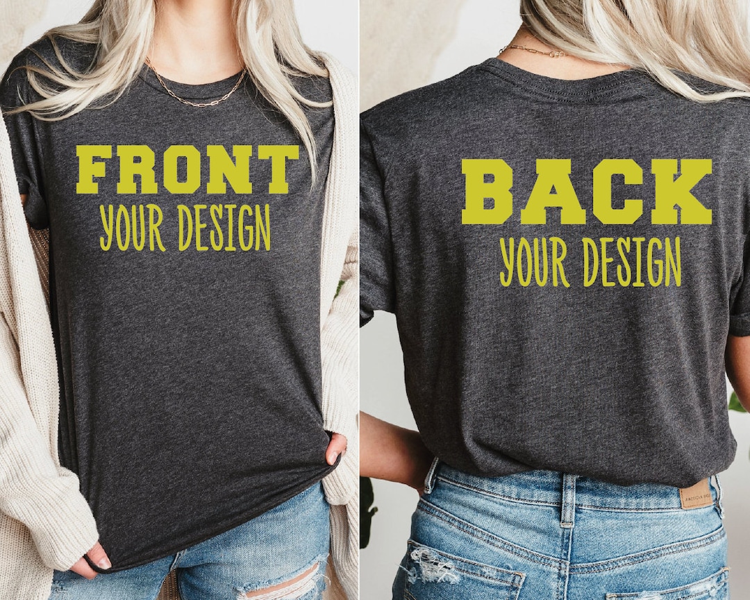 Front and Back Custom Shirt, Custom Tshirt, Inspired Shirt, Custom Text ...