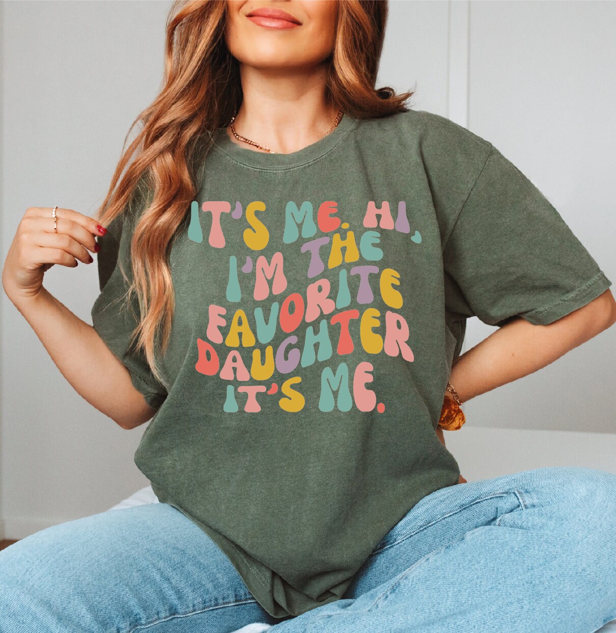 Custom It's Me Hi I'm the Favorite Shirt, I'm the Favorite Tshirt, It's ...