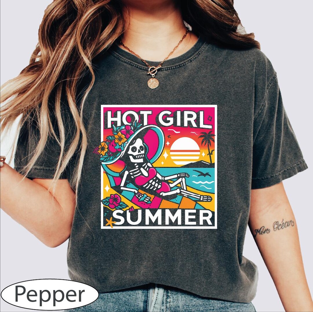 Hot Girl Summer Shirt, Snarky Skeleton Shirt, Trendy Girls Trip Tshirt ...