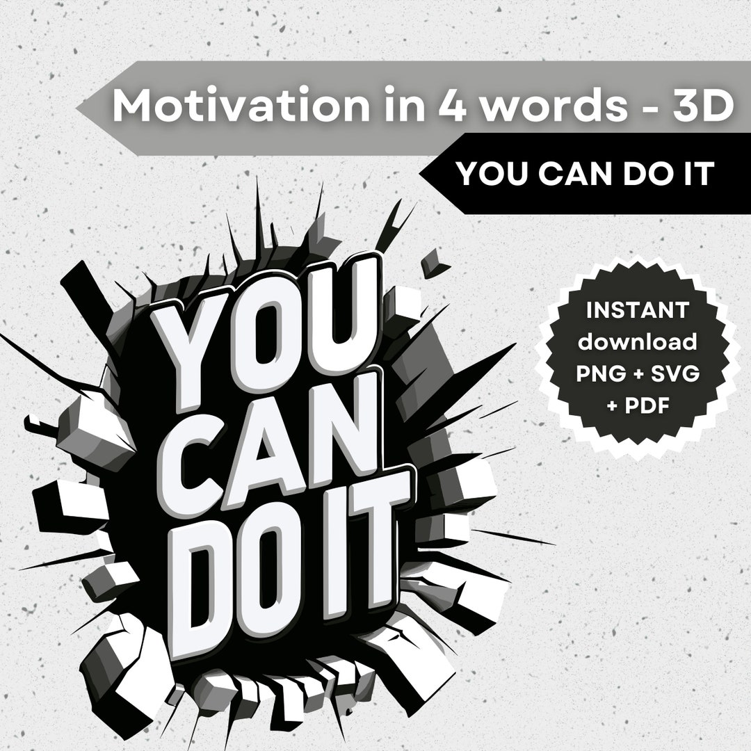 You Can Do It SVG You Can Do It PNG You Can Do It PDF - Etsy