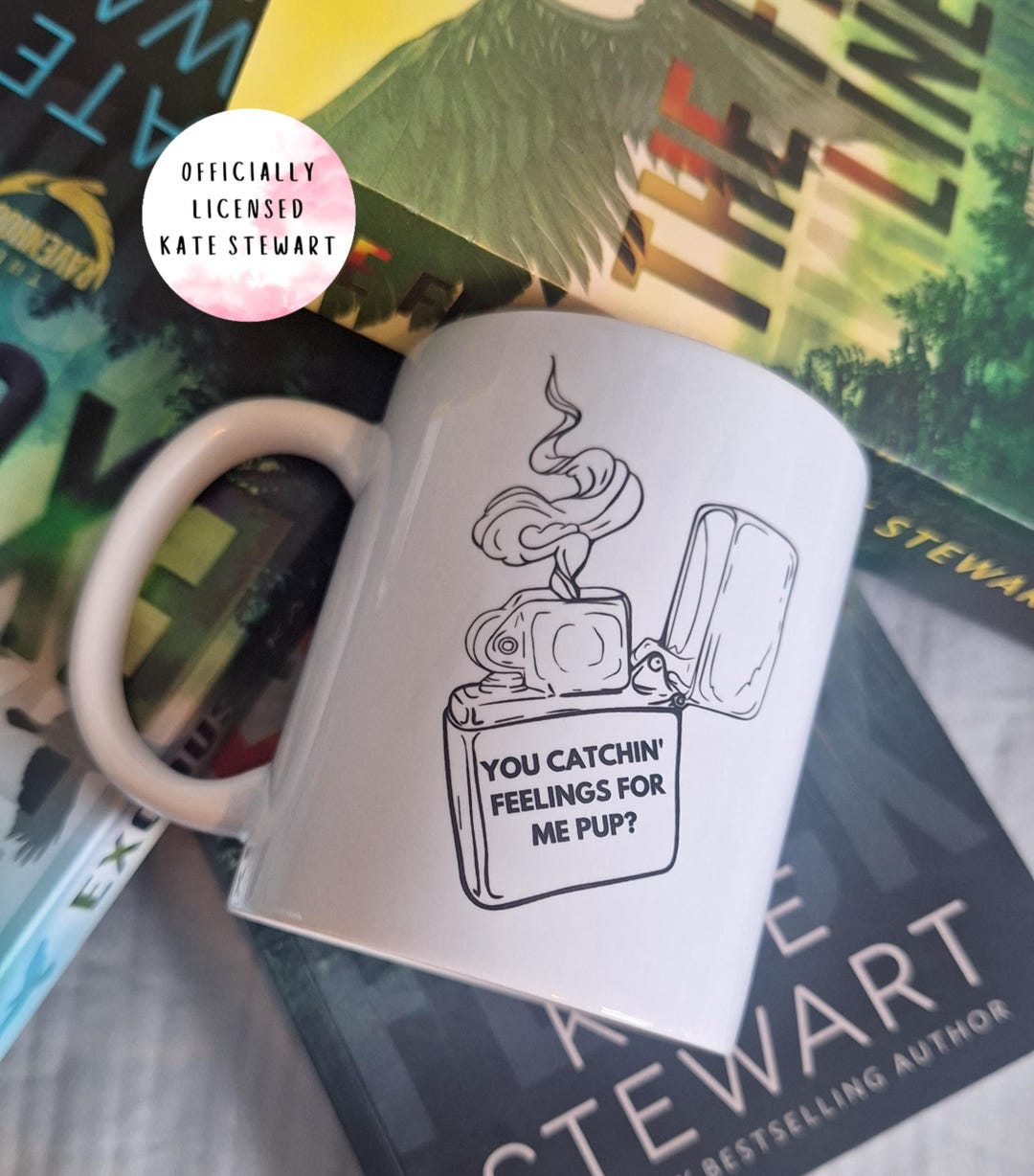 Officially Licensed - KATE STEWART Merch - You Catchin' Feelings for Me ...