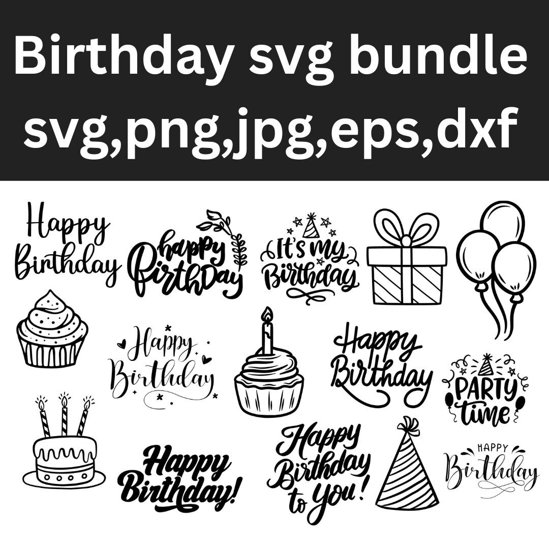Happy Birthday SVG Bundle: Cake, Balloons, Gift (digital Download) - Etsy