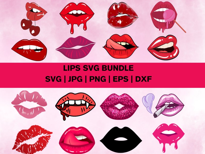 Lips Svg Bundle Lips Png Bundle Kiss Svg Lips Print Svg Red Lips Svg ...