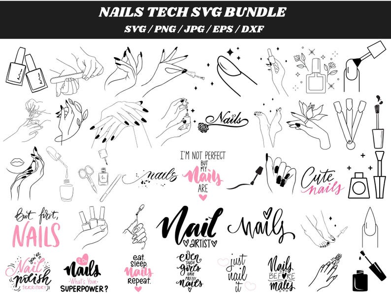 Nail Tech SVG Bundle, Nail Artist SVG Cut File, Girl Hand Svg, Nail Art ...