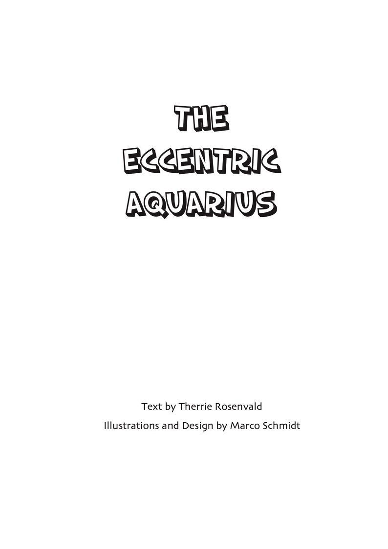 The Eccentric Aquarius, Fun Facts About Aquarius Personality, Humorous ...