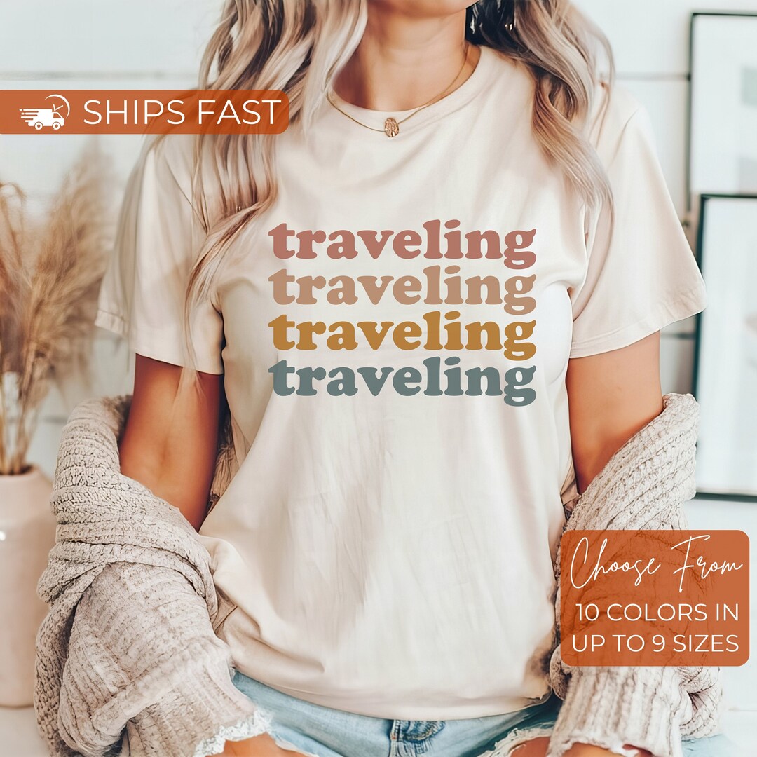 Travel Shirt, Vacation Tshirt, Gift for Traveler, Traveling Tee, Road ...