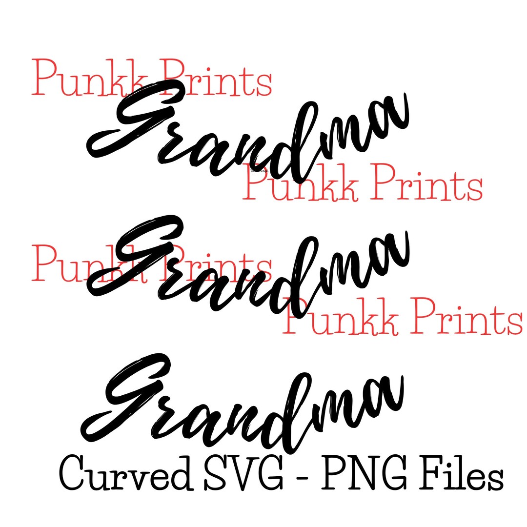 Grandma Curved SVG/PNG File: Personalized Valentine Gift (digital ...
