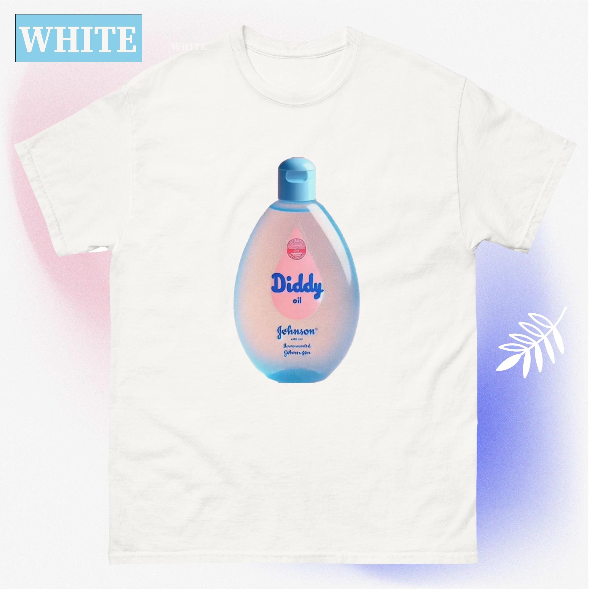 P Diddy Baby Oil Shirt - 1000 Baby Oil Tshirt - P Diddy Baby Oil Top ...