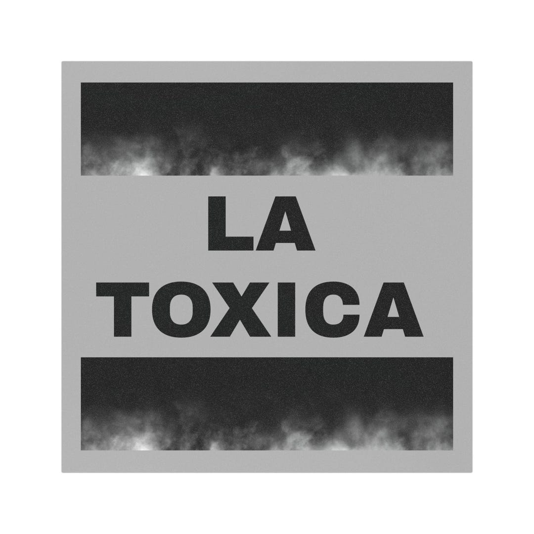 Latoxica Car and Truck Decals and Stickers Hispanic Decals, Toxica ...