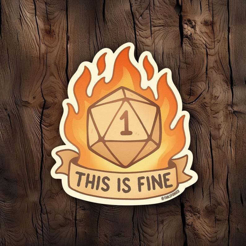 This is Fine D20 Sticker – Funny Critical Fail Dice, Dungeons & Dragons ...