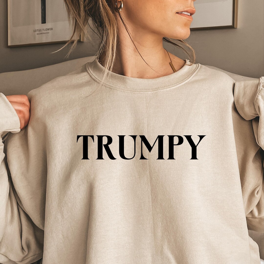 Trumpy Sweatshirt Trump Election 2024 President Gift for Republican ...