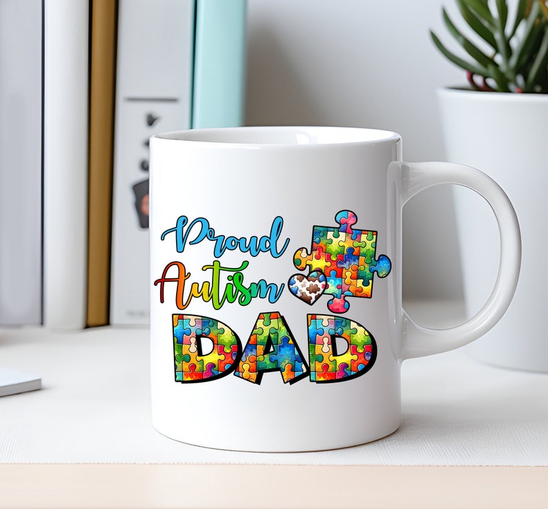 Proud Autism Dad Mugs 11oz, 15oz Father's Day Gift, Autism Dad Gift ...