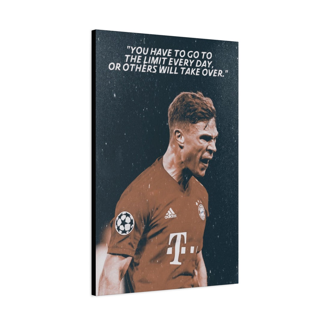 Joshua Kimmich Motivational Canvas - Etsy