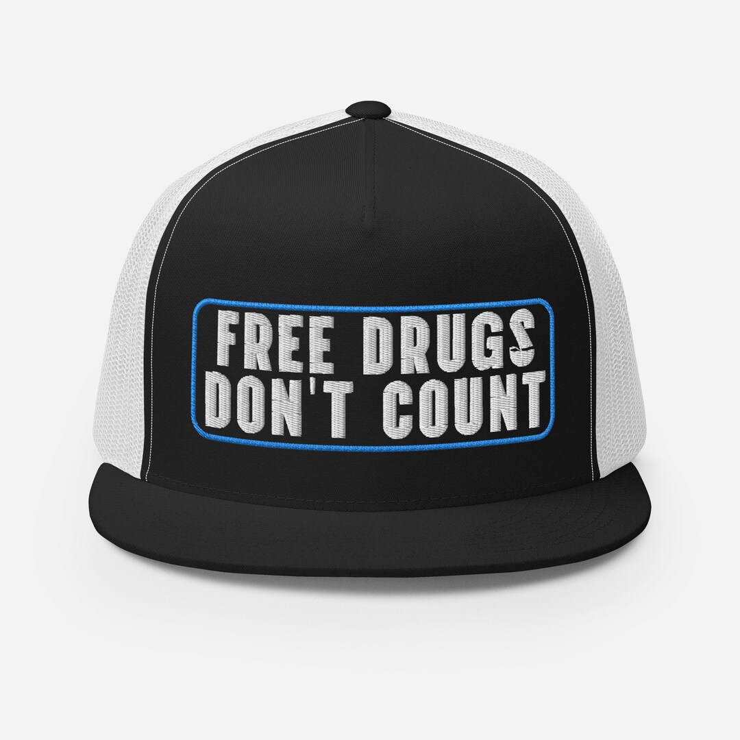 Free Drugs Dont't Count Trucker Cap - Etsy