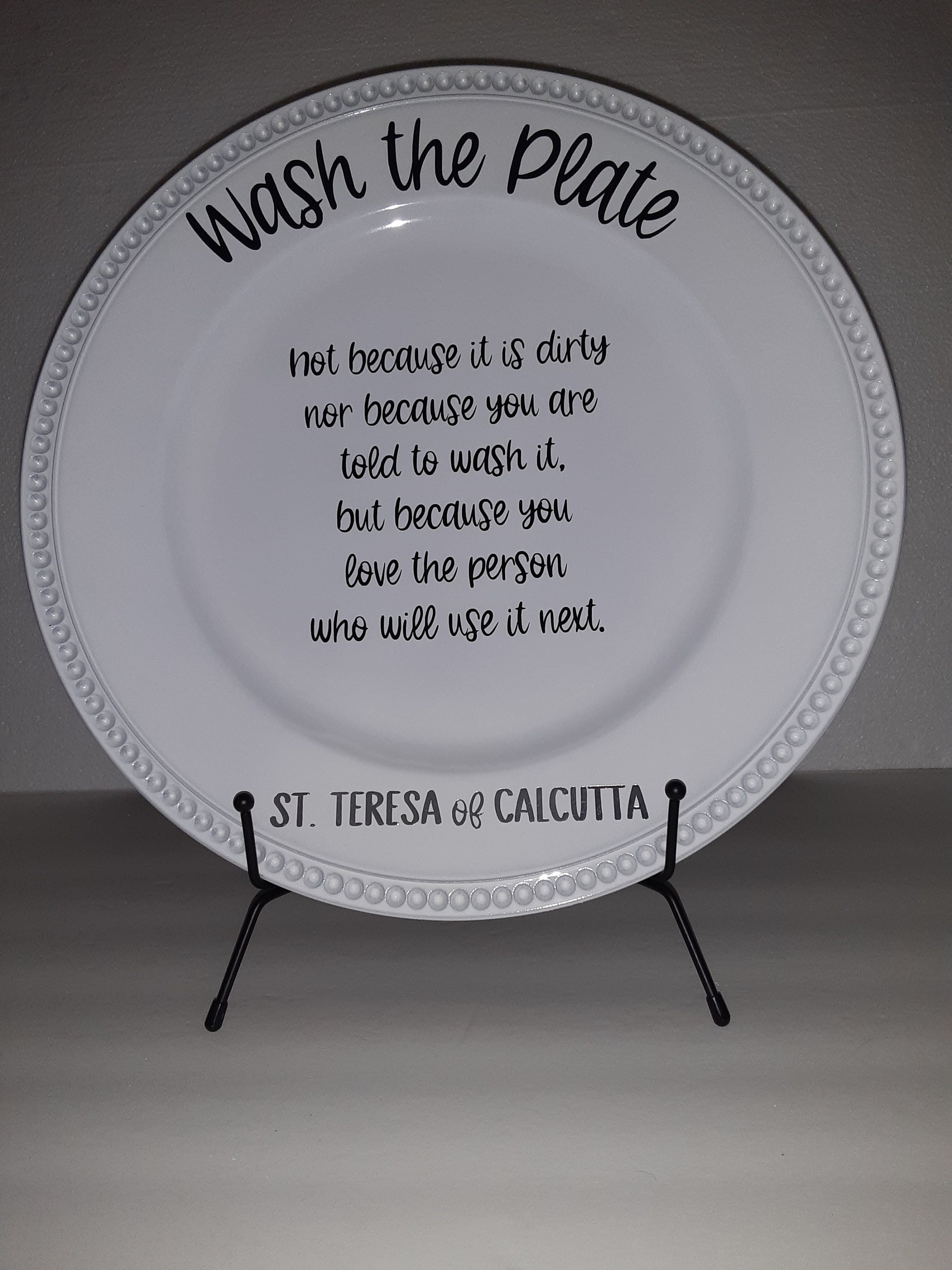Mother Teresa, St. Teresa of Calcultta, Quote wash the Plate... Charger ...