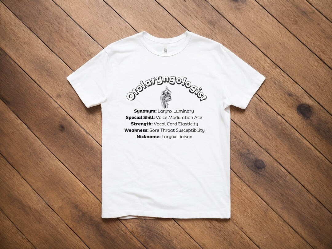 Otolaryngologist, ENT Doctor, Ear Nose Throat Shirt, Medical ...