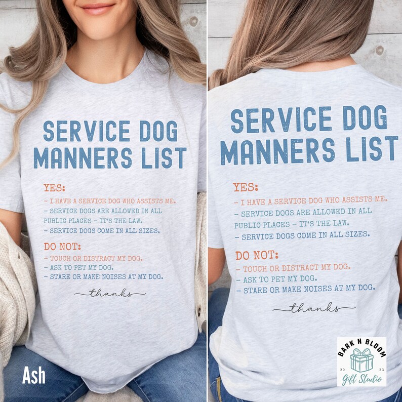 Service Dog Manners Shirt Front and Back Both Sides Lightweight T-shirt ...