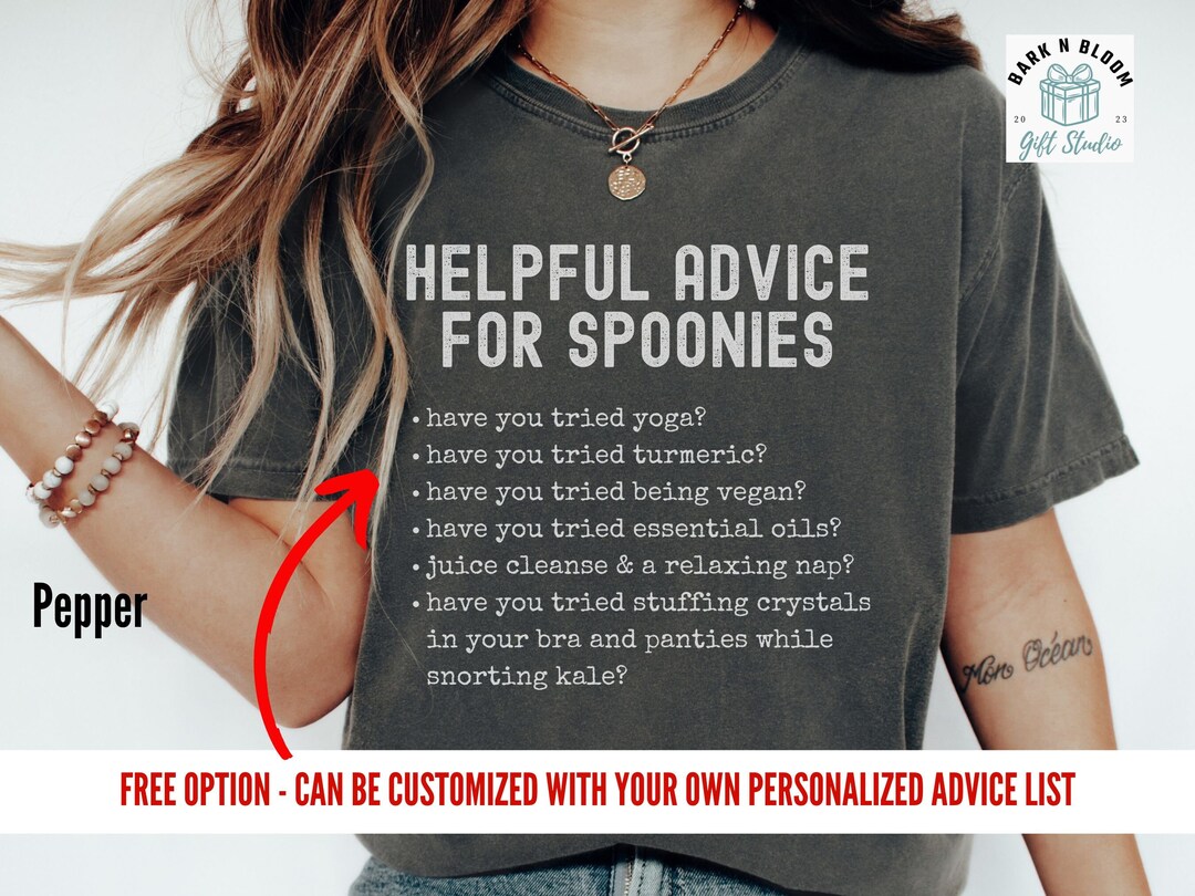 Custom Spoonie Shirt Gift Funny Spoonie Advice Gift Birthday Custom ...