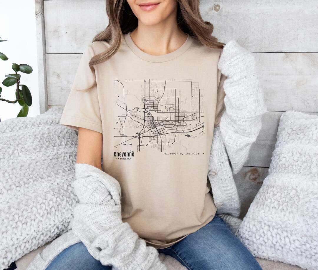 Map of Cheyenne Wyoming Shirt, Map of Wyoming Shirt, Cheyenne is Home ...