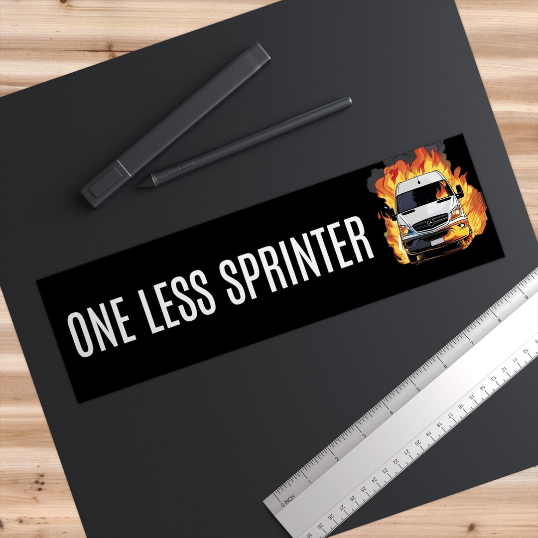 One Less Sprinter Bumper Sticker, Offroad Life, Truck Life, 4x4 Life ...