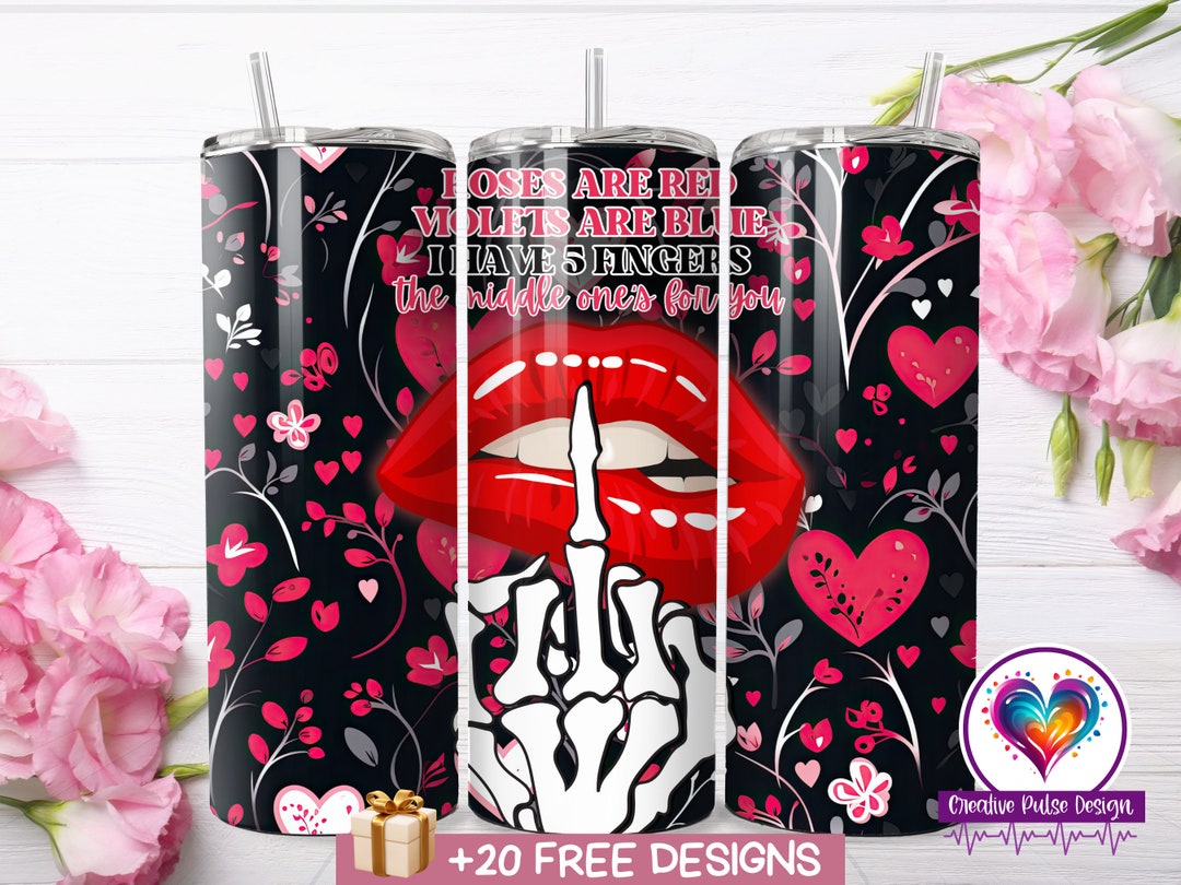 Roses Are Red 20oz Skinny Tumbler, Red Lips Skeleton Finger Design ...