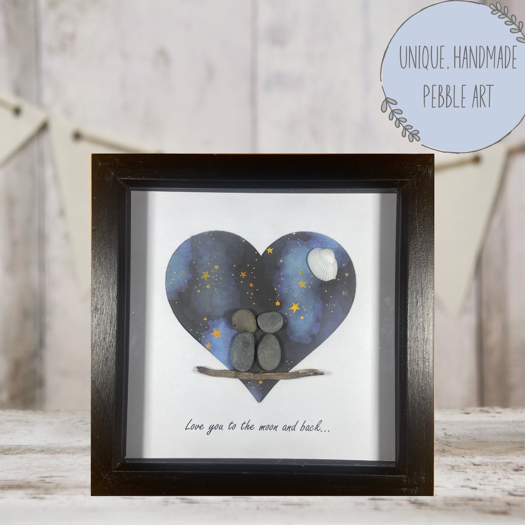 Handmade Pebble Art to the Moon and Back Love You Gift Pebbleartbycarol ...
