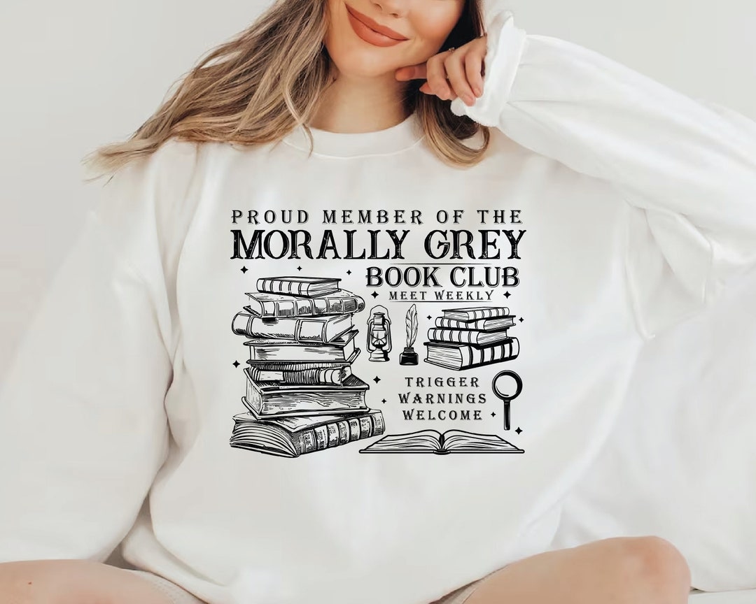 Morally Grey Book Club Sweatshirt, Spooky Season Shirt, Bookish Shirt, Dark Romance Crewneck ...