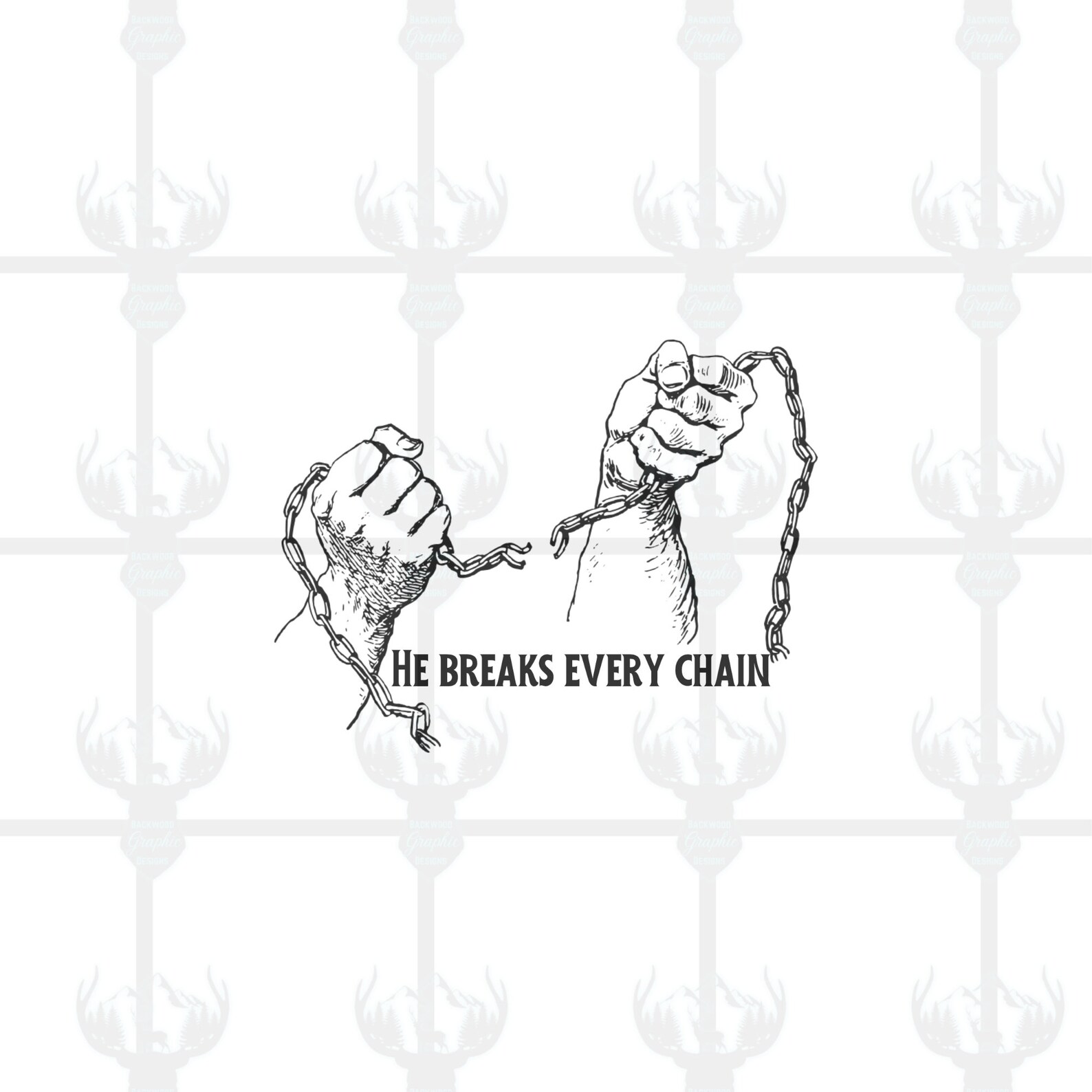 He Breaks Every Chain - Etsy