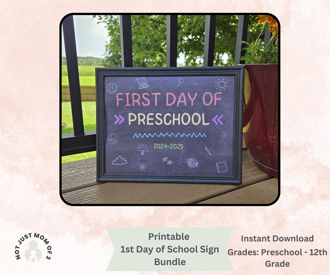 First Day of School Sign Printable, Grades Preschool 12th All-in-one ...