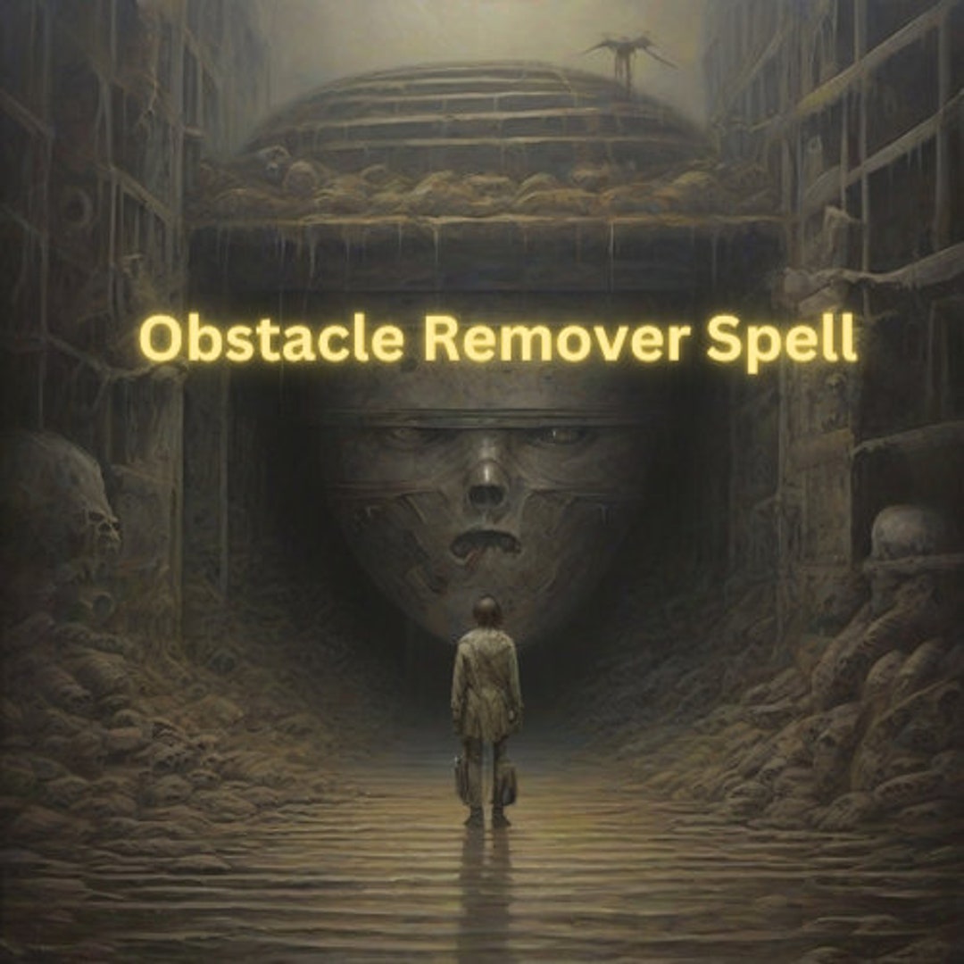 Obstacle Remover Spell Clear Your Path, Remove Roadblocks From Your ...