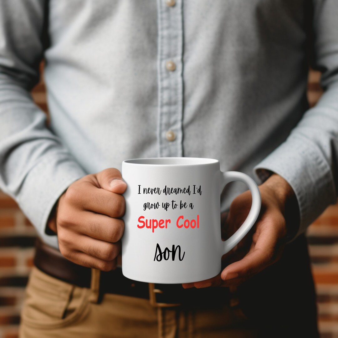 Son Coffee Accent Mug,cool Son Gift Coffee Mug, Son Gift Idea, Fathers ...