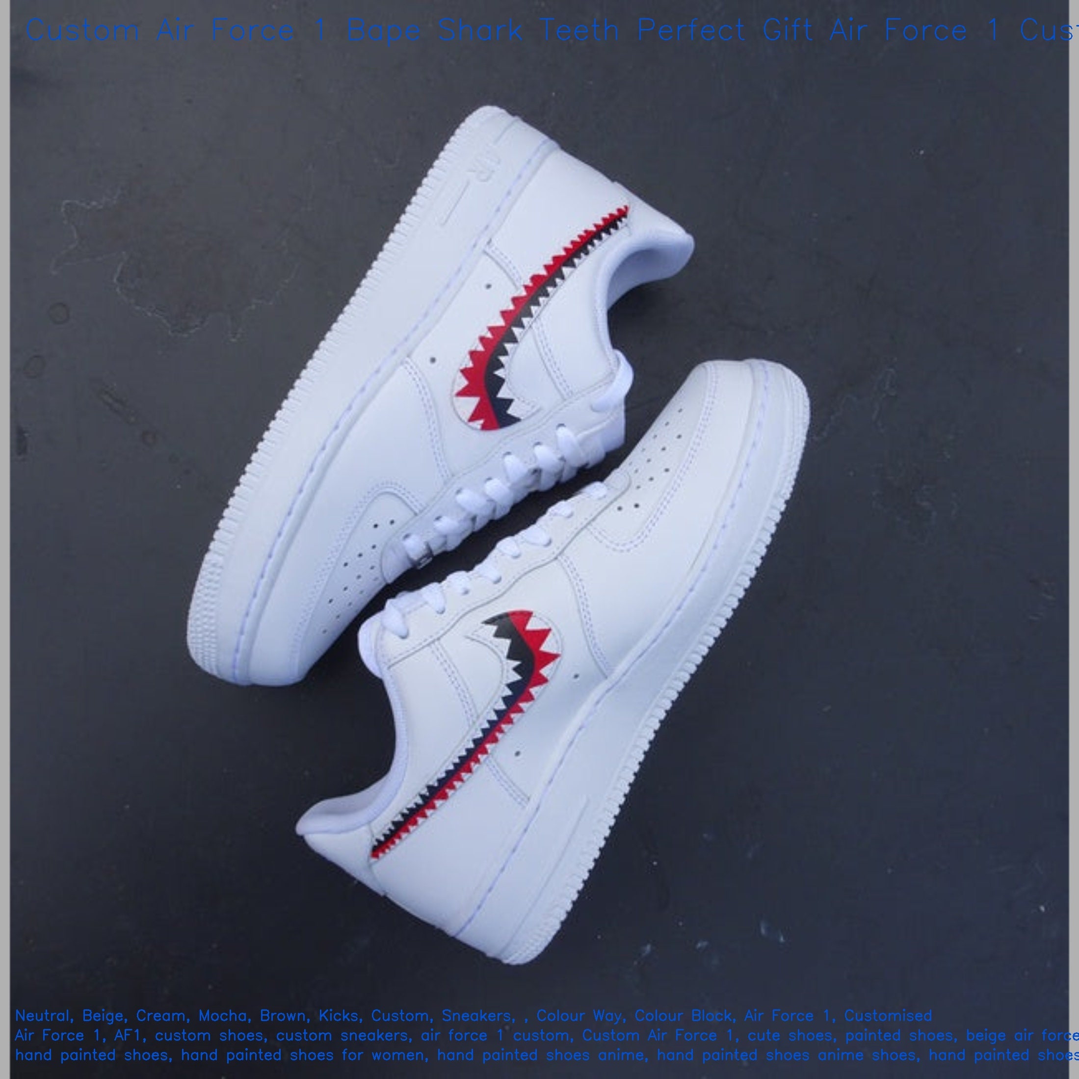 Custom Air Force 1 Bape Shark Teeth Perfect Gift Air Force 1 Custombuy ...