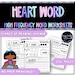 Kindergarten Sight Word Printables, Home School Heart Word Mapping ...