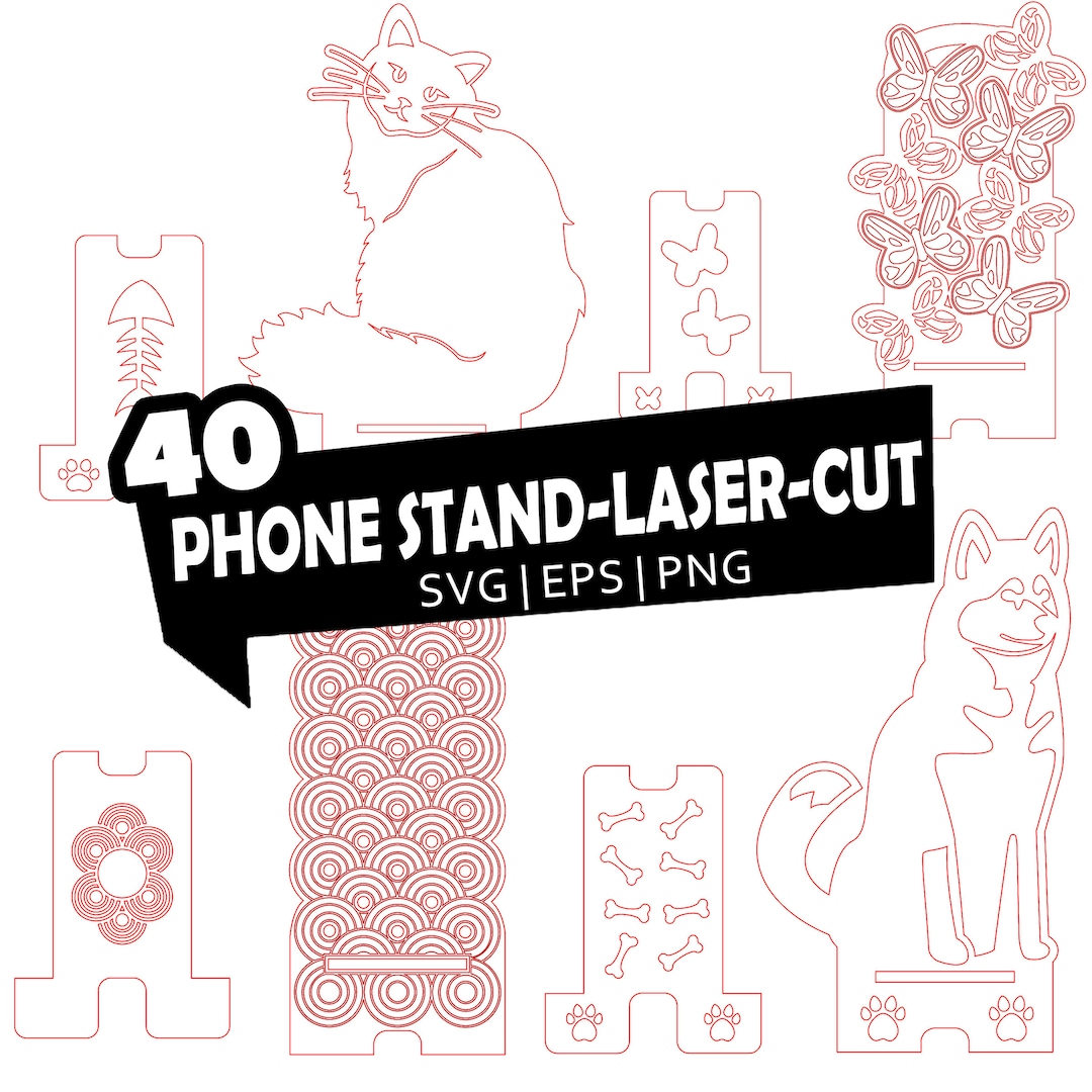 40 Phone Stand SVG Laser Cut File Laser Cut Phone Holder SVG Files Cut ...