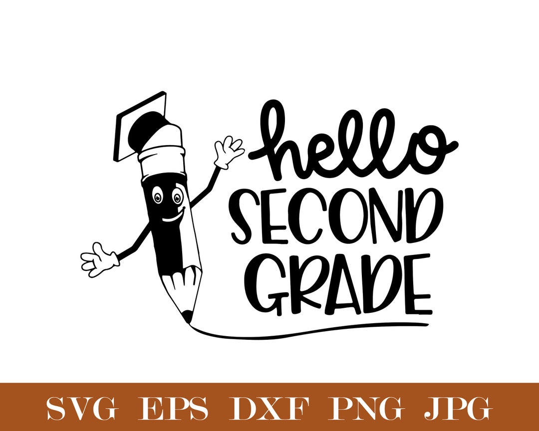 Hello Second Grade SVG 2ndgrade Svg Back to School Svg - Etsy