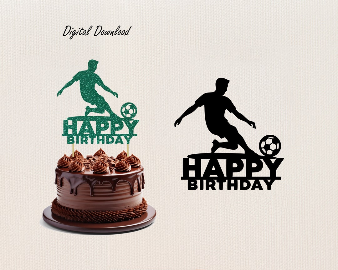 Football Cake Topper Svg, Birthday Topper Svg, Happy Birthday Svg ...