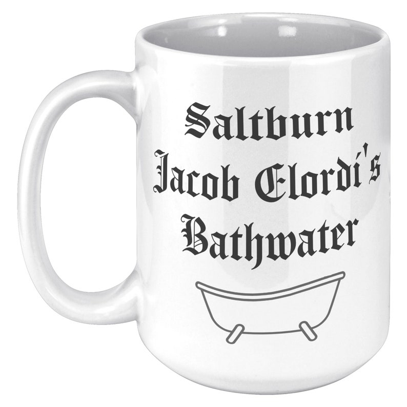 Jacob Elordi Bathwater Saltburn Mug. Saltburn Themed. Saltburn Fan ...