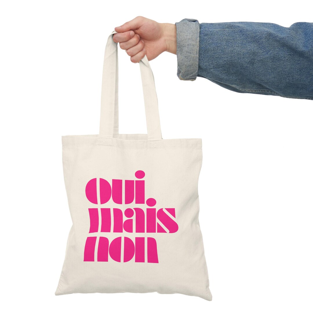 Yes but No Tote, French Slogan, Heavy Cotton Canvas L - Etsy