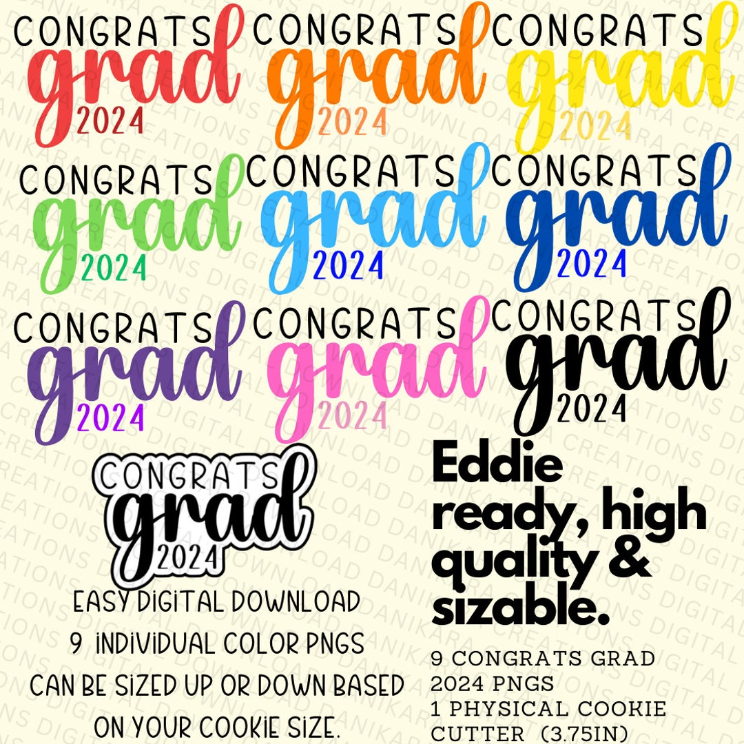 Congrats Grad 2024 Script PNG & Physical Cookie Cutter, Graduation PNG ...