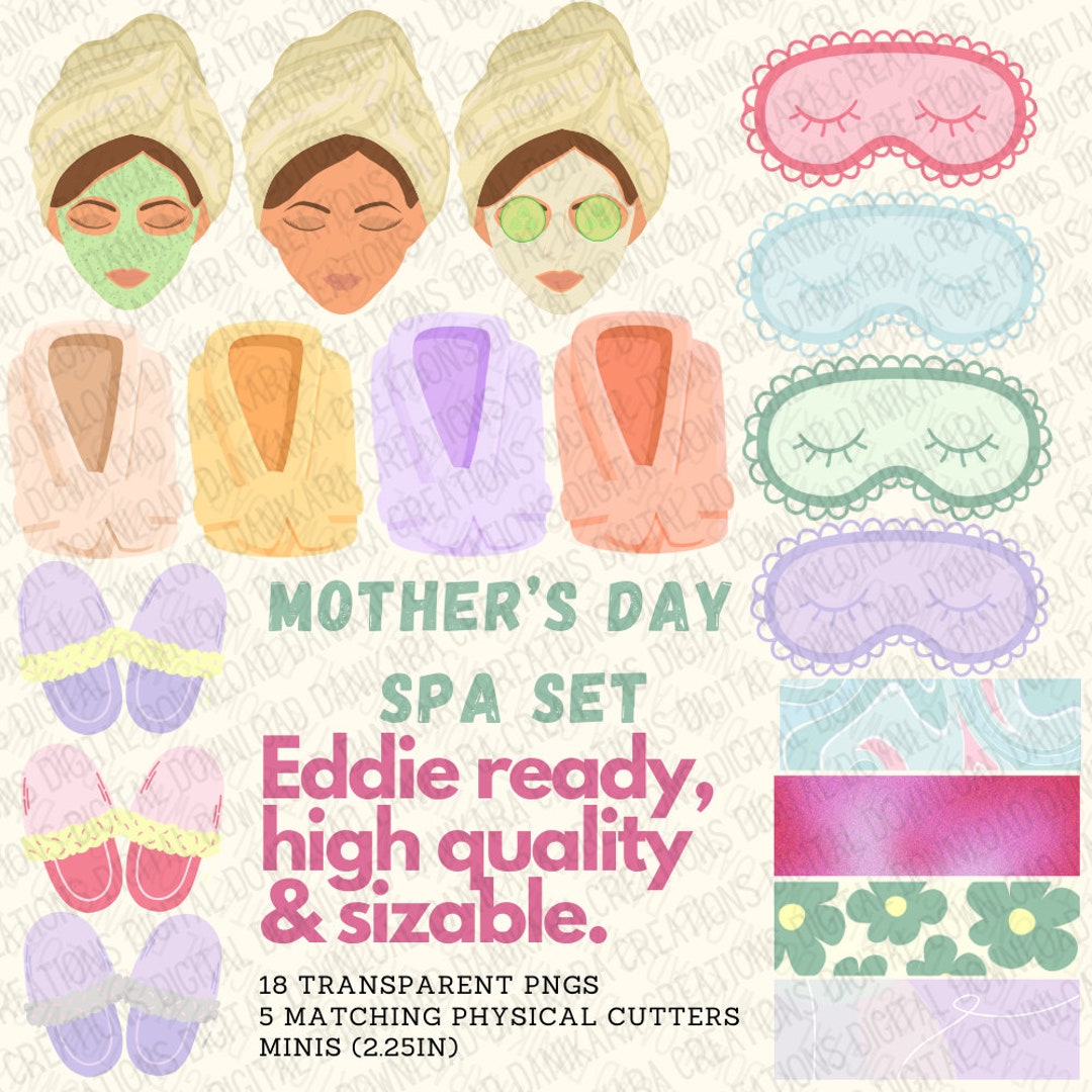 Mothers Day Spa Day PNG and Matching Physical Cutters, Mothers Day PNG ...